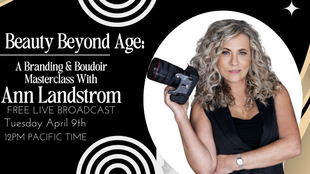 Beauty Beyond Age: from the Boardroom to the Bedroom with Ann Landstrom ...