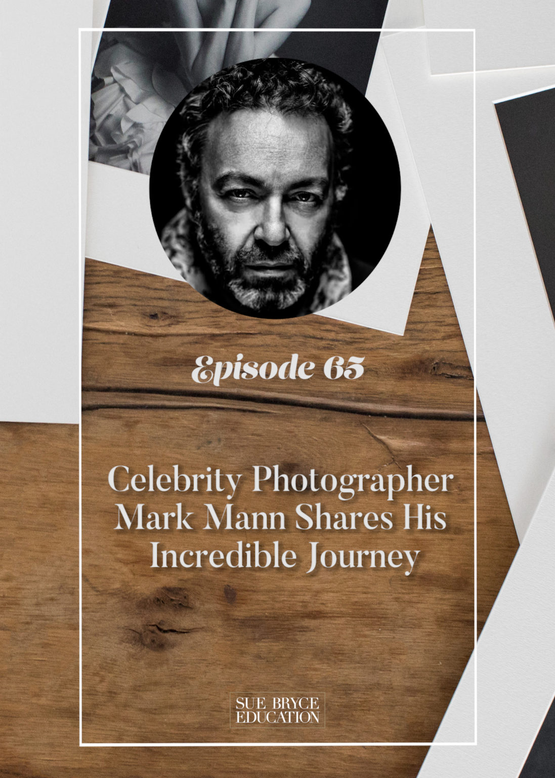 An Incredible Journey with Mark Mann - The Portrait System