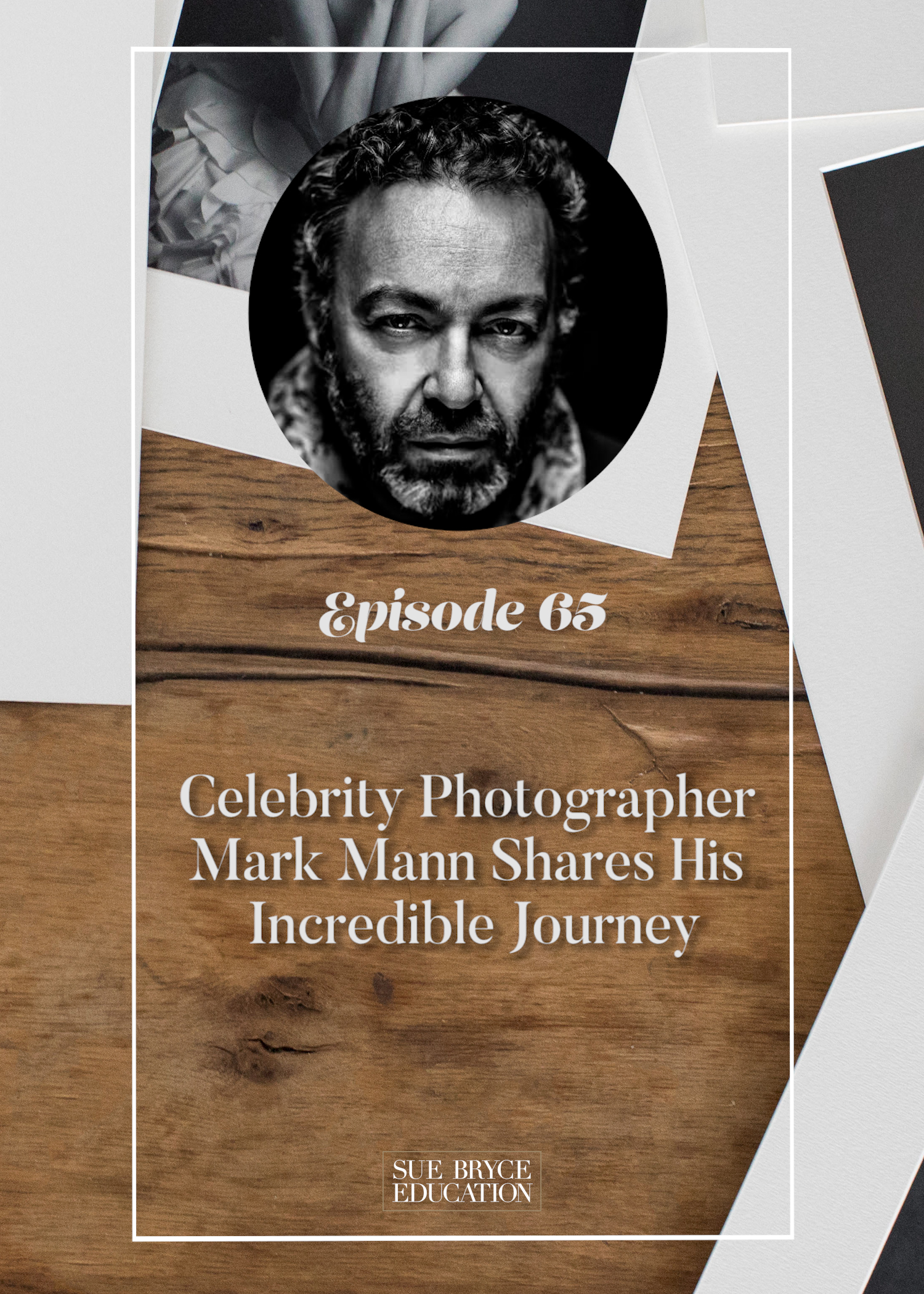An Incredible Journey with Mark Mann - The Portrait System