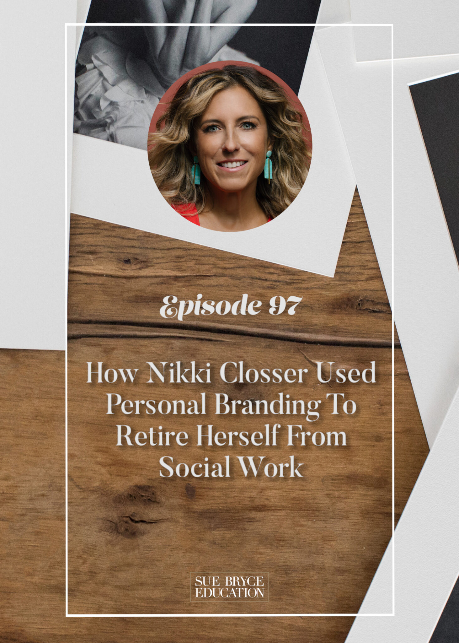 Get Savvy in Personal Branding with Nikki Closser - The Portrait System